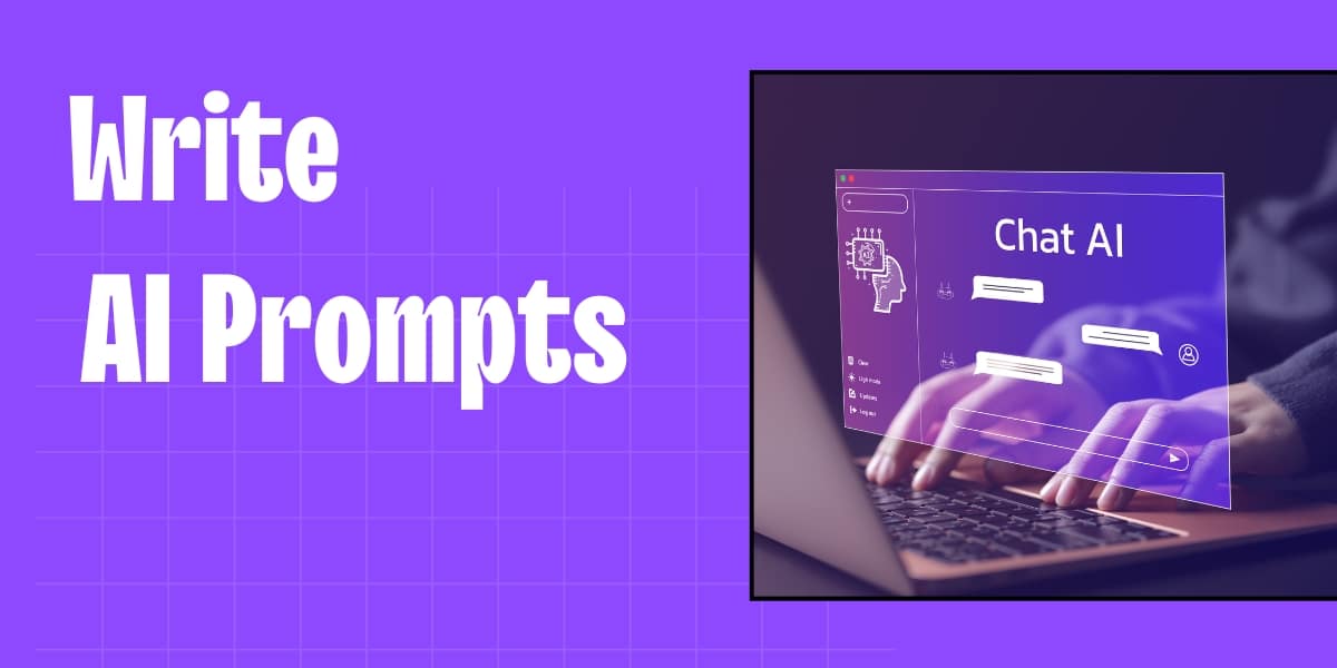 How To Write AI Prompts Better Than Your Competitors (I Tested What Works)